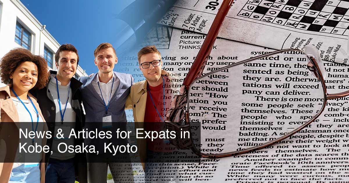 News & Articles for Expats in Kobe, Osaka, Kyoto - Maedarealestate.com